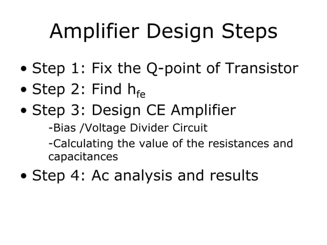 Bipolar junction transistor : Biasing and AC Analysis Bipolar junction transistor : Biasing and AC Analysis