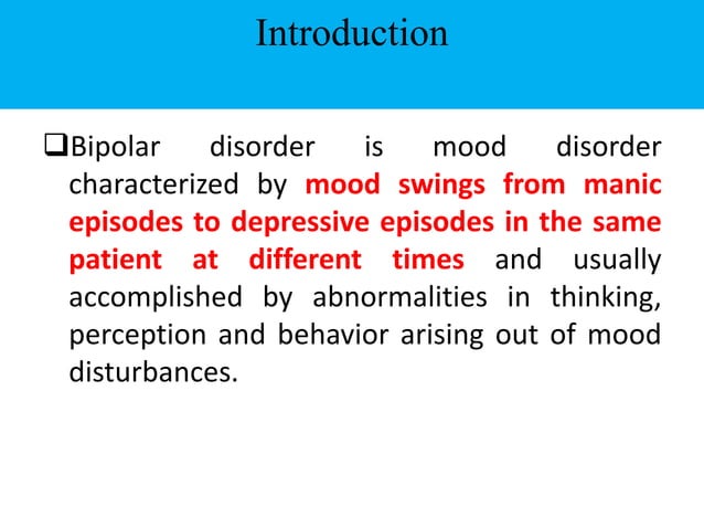 Bipolar mood disorder | PPTX | Brain and Nervous System Disorders ...