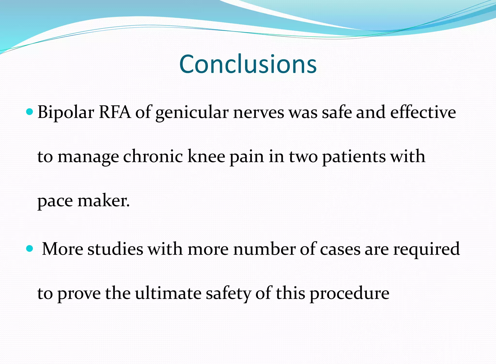 Bipolar RFA knee in Patients with Pacemaker | PPTX