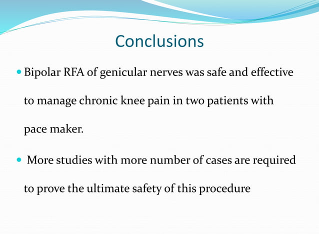 Bipolar RFA knee in Patients with Pacemaker | PPTX