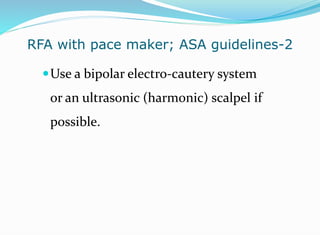 Bipolar RFA knee in Patients with Pacemaker | PPTX