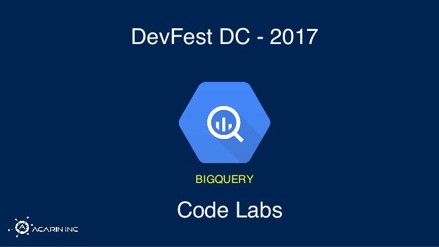 Biq Query Devfest2017slides 