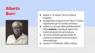 Alberto burri e_lucio_fontana | PPTX