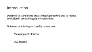 BREAST IMAGING REPORTING AND DATA SYSTEM FOR BREAST LESION.pptx