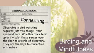 Bird Watching and Mindfulness Powerpoint.pptx