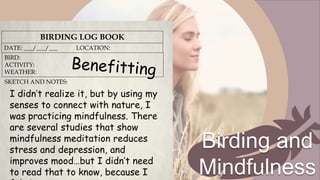 Bird Watching and Mindfulness Powerpoint.pptx