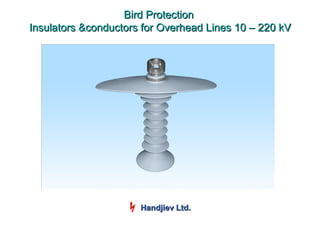 Bird protection insulators+conductor | PPT