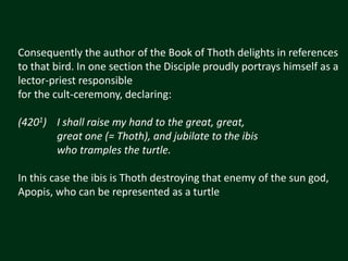 Birds and bird imagery in the boo k of thoth | PPT