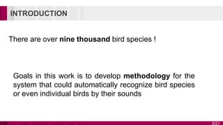 Bird species classification based on their sound | PPTX