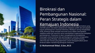 Birokrasi-dan-Pembangunan-Nasional-Peran-Strategis-dalam-Kemajuan-Indonesia P1.pptx