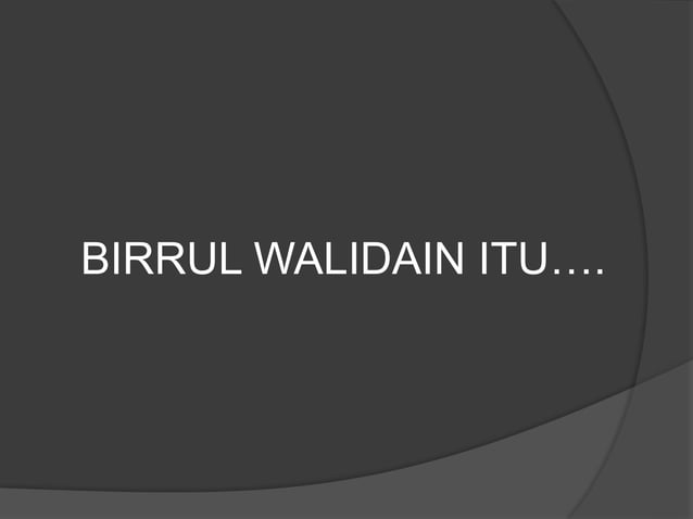 Birrul walidain | PPTX
