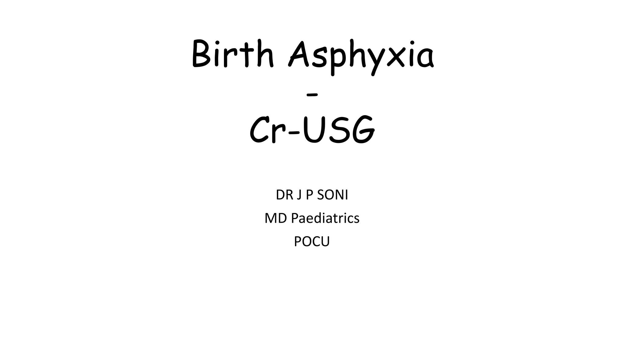 Birth Asphyxia POCU for neonate for therapy | PPT