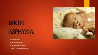 BIRTH ASPHYXIA PPT.pptx