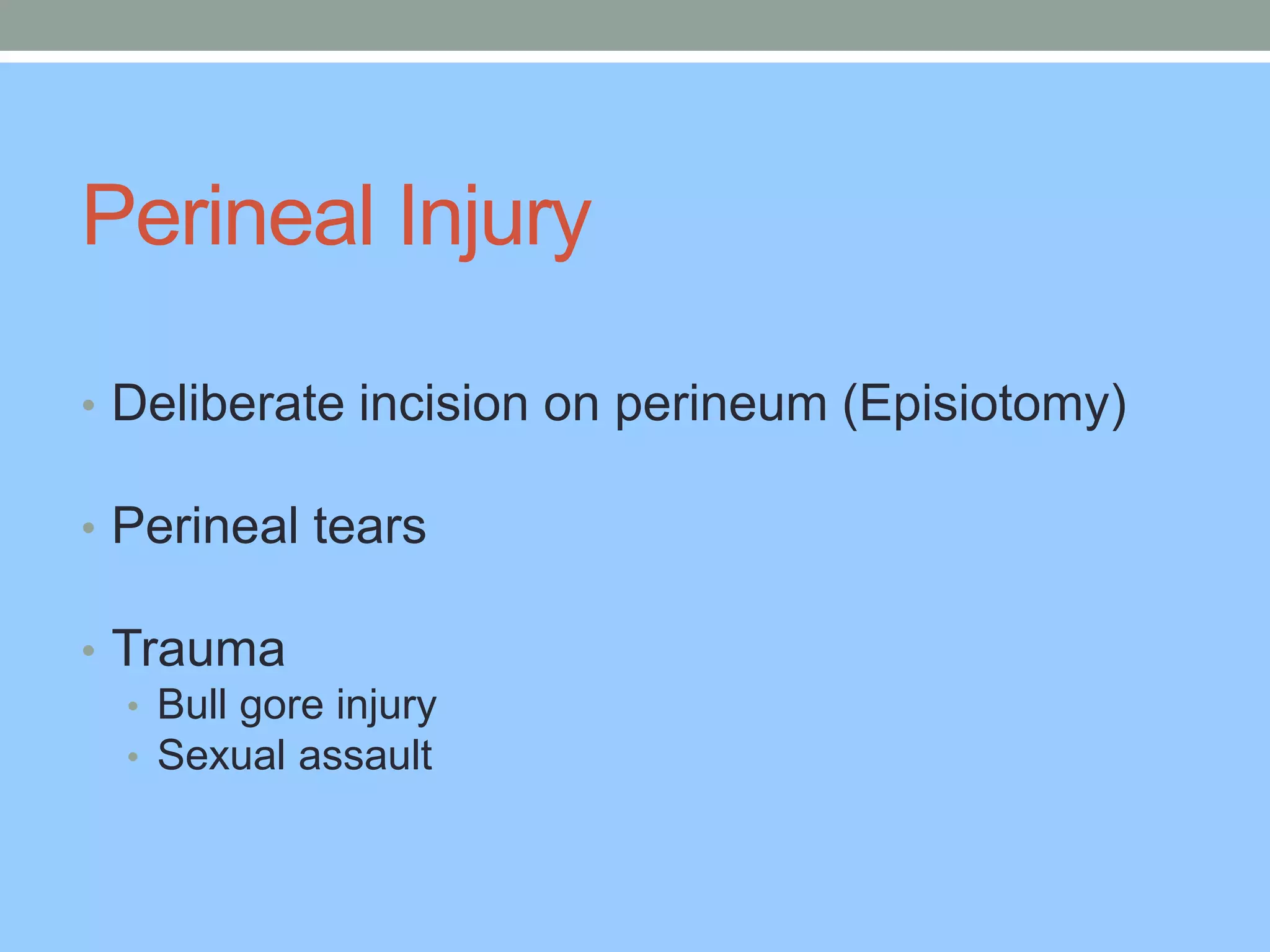 Birth canal injury | PPTX
