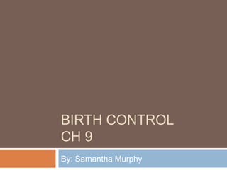Birth control power point | PPTX