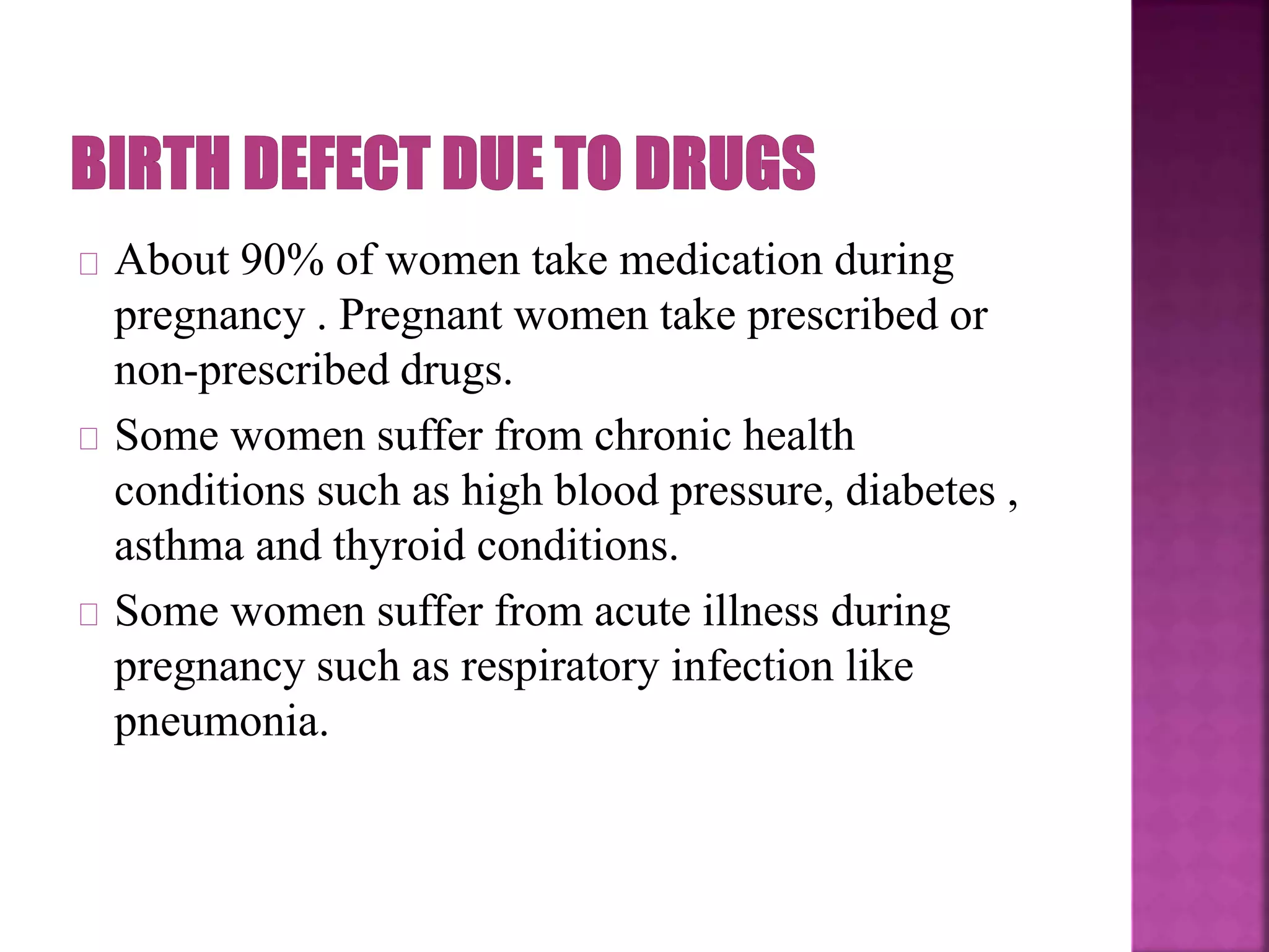 Birth defect due to drugs | PPTX
