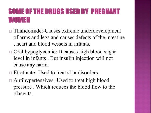 Birth defect due to drugs | PPTX | Pregnancy | Reproductive Health
