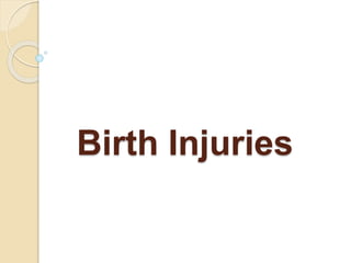 birth injuries.pptx