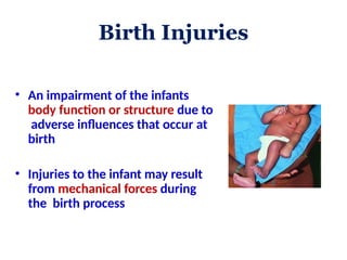 common Birth Injuries ppt in neonates .pptx