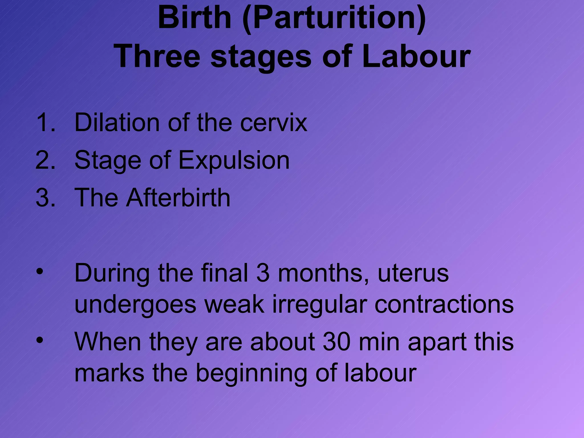 Birth (parturition) | PPT
