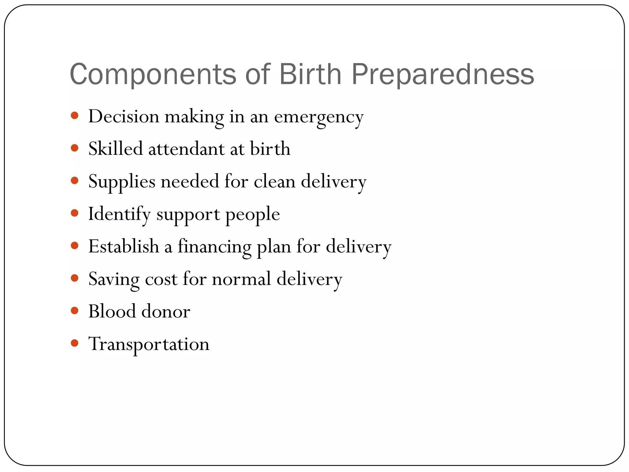 Birthpreparedness | PPTX