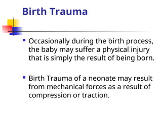 Comprehensive Overview of Birth Trauma and Injury in Neonates | PPT