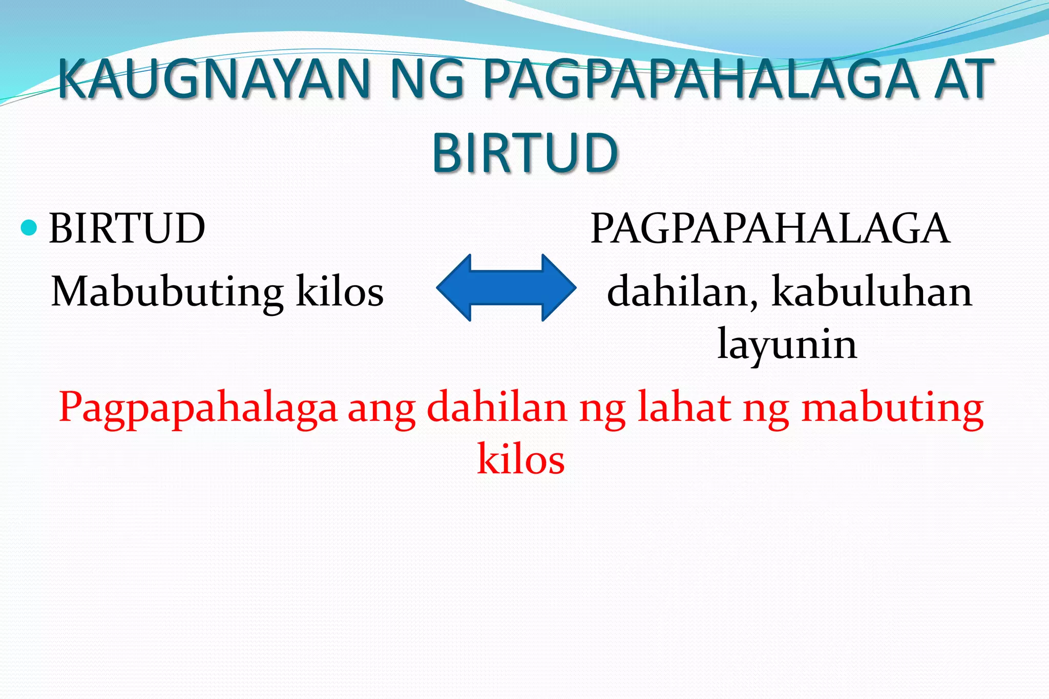 BIRTUD AT PAGPAPAHALAGA LAST.pptx