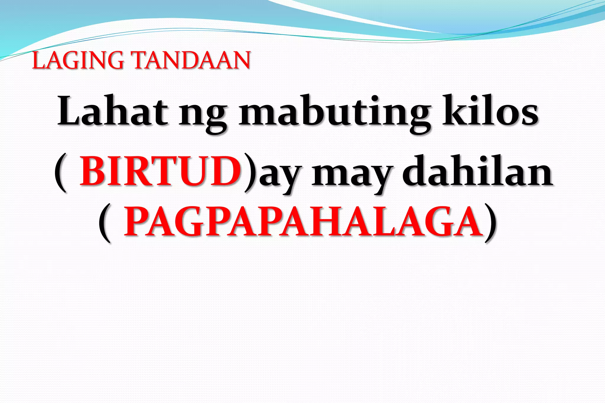 BIRTUD AT PAGPAPAHALAGA LAST.pptx