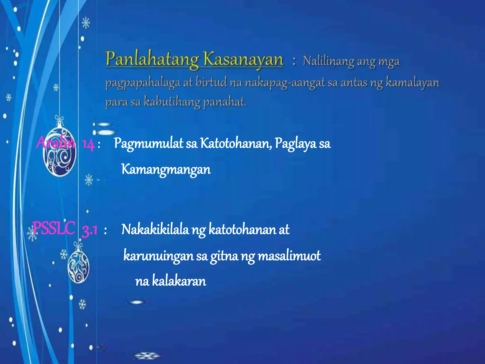Birtud Para sa Kabutihang Panlahat, Aking NiIinang | PPTX