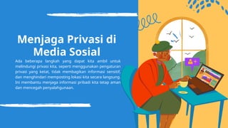 Biru_dan_Oranye_Ilustrasi_Etika_dan_Privasi_Media_Sosial_Presentasi.pptx