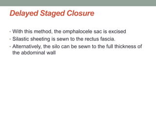 omphalocele and gastroschisis | PPTX