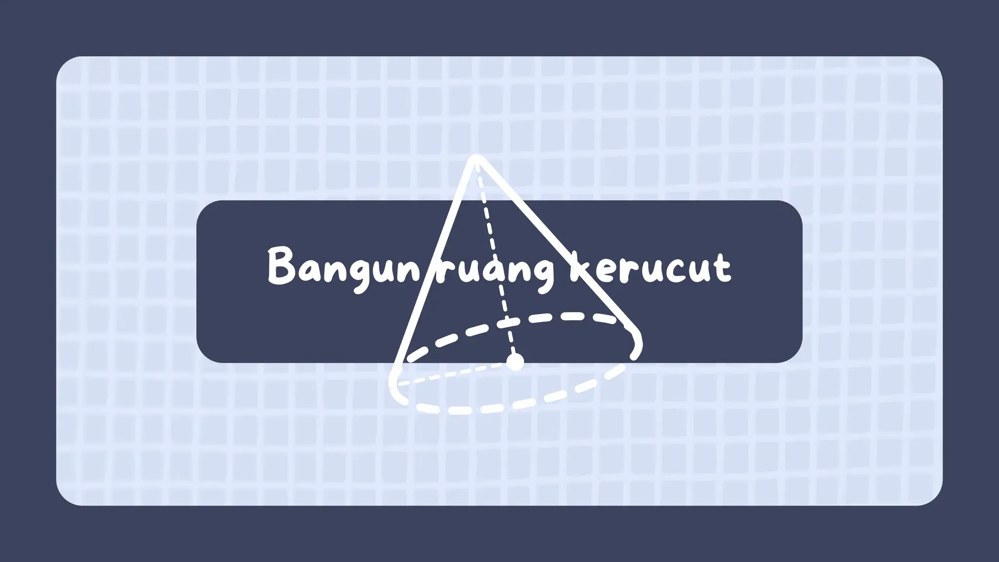 Pembuktian rumus volume dan luas permukaan bangung ruang Tabung, Limas ...