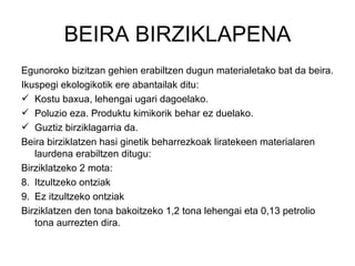 Birziklapena | PPT
