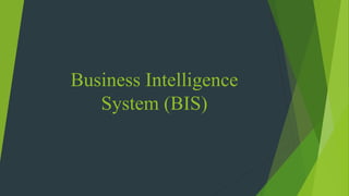 Business Intelligence System in MIS | PPTX | Databases | Computer ...
