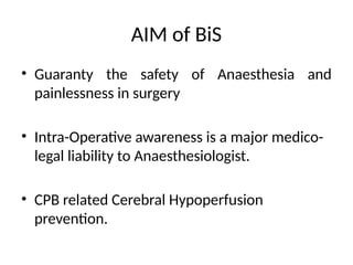 BiS (BiSpectral Monitoring ) IN CARDIAC SURGERY | PPTX
