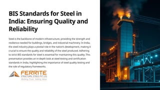 BIS Standards for Steel in India: Enhancing Quality, Safety, and ...
