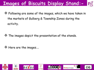 Kolson's Biscuits display stand activity report | PPT