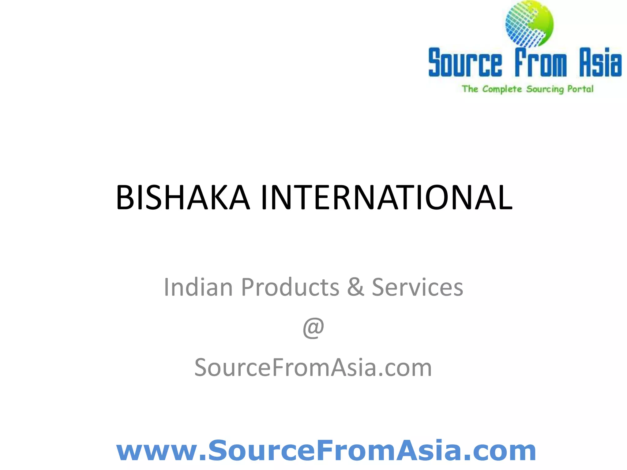 Bishaka international source fromasia | PPT