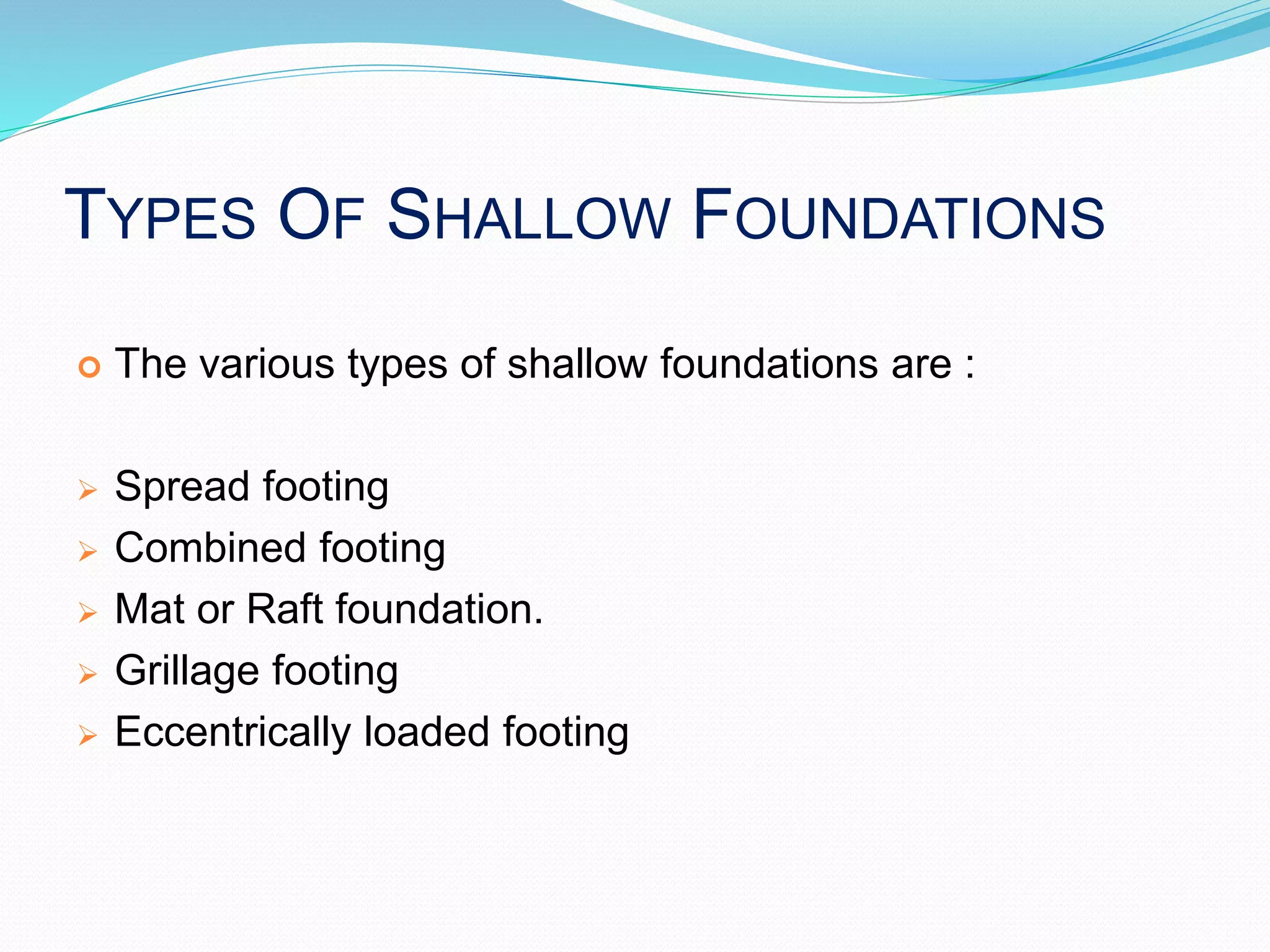 DIFFERENT TYPE OF SHALLOW FOUNDATION | PPTX | Civil Engineering ...