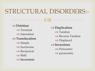 chromosomal disorder structural and numerical | PPTX