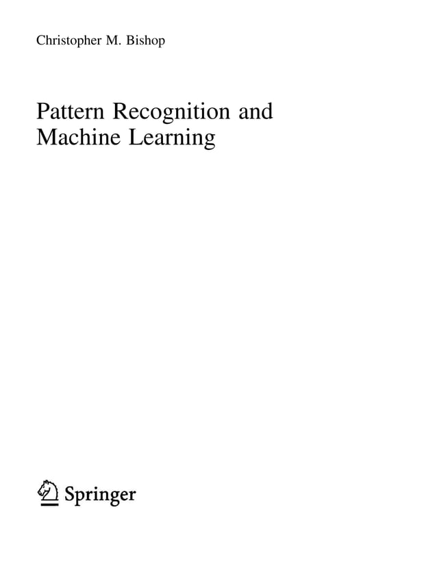 Bishop - Pattern Recognition and Machine Learning.pdf | Homework and Study | Education