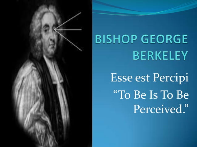 Bishop george berkeley | PPTX