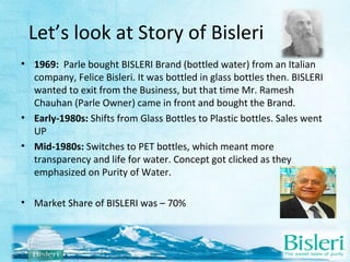 Parle Bisleri Journey of Market Leader | PPT