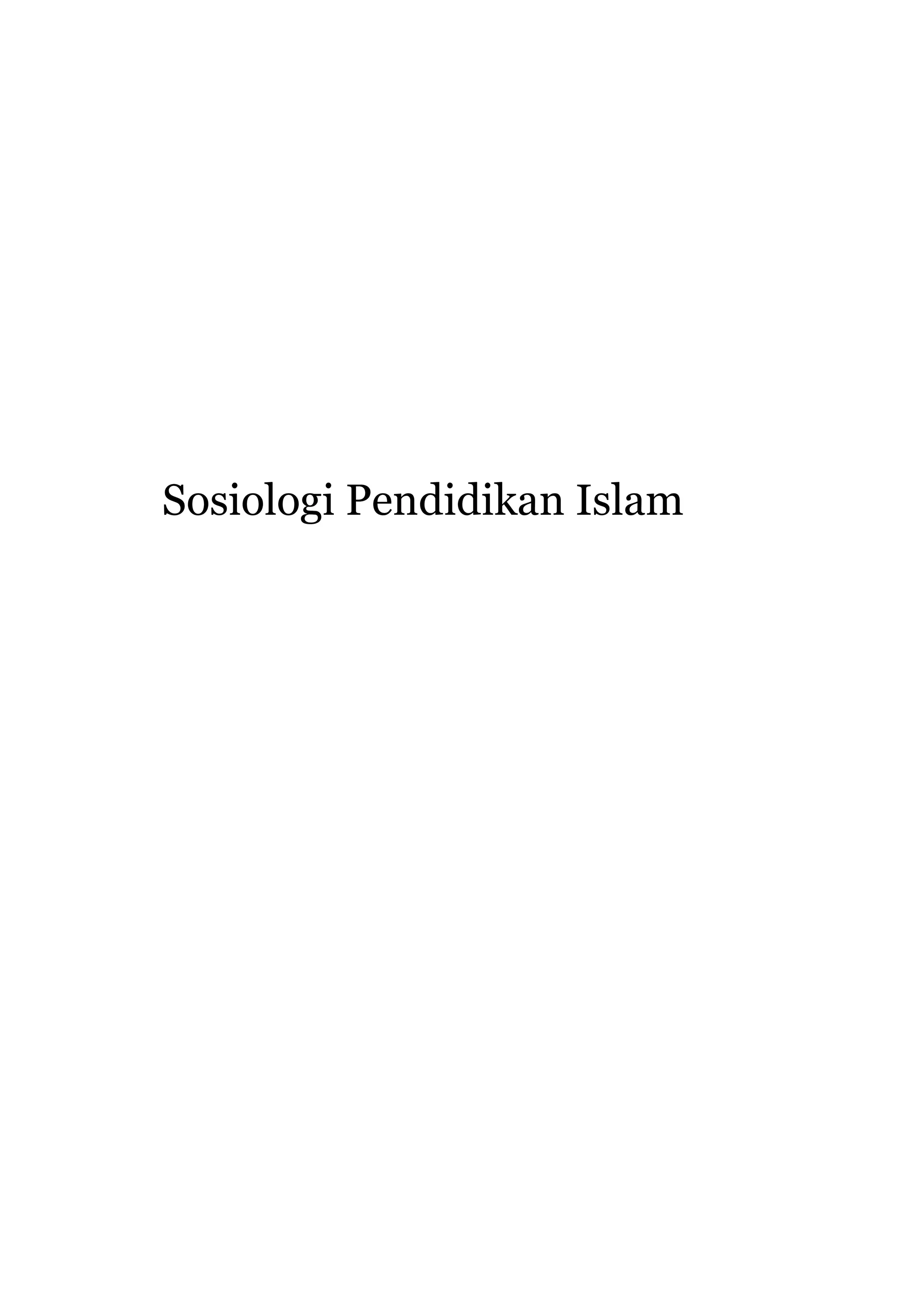 Buku Sosiologi Pendidikan Islam.pdf