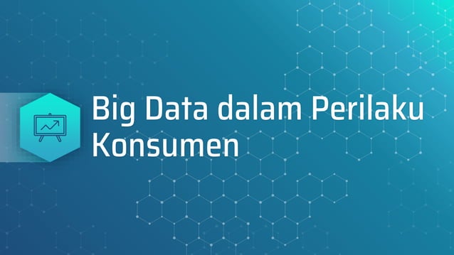 big data in consumer behavior | PPT
