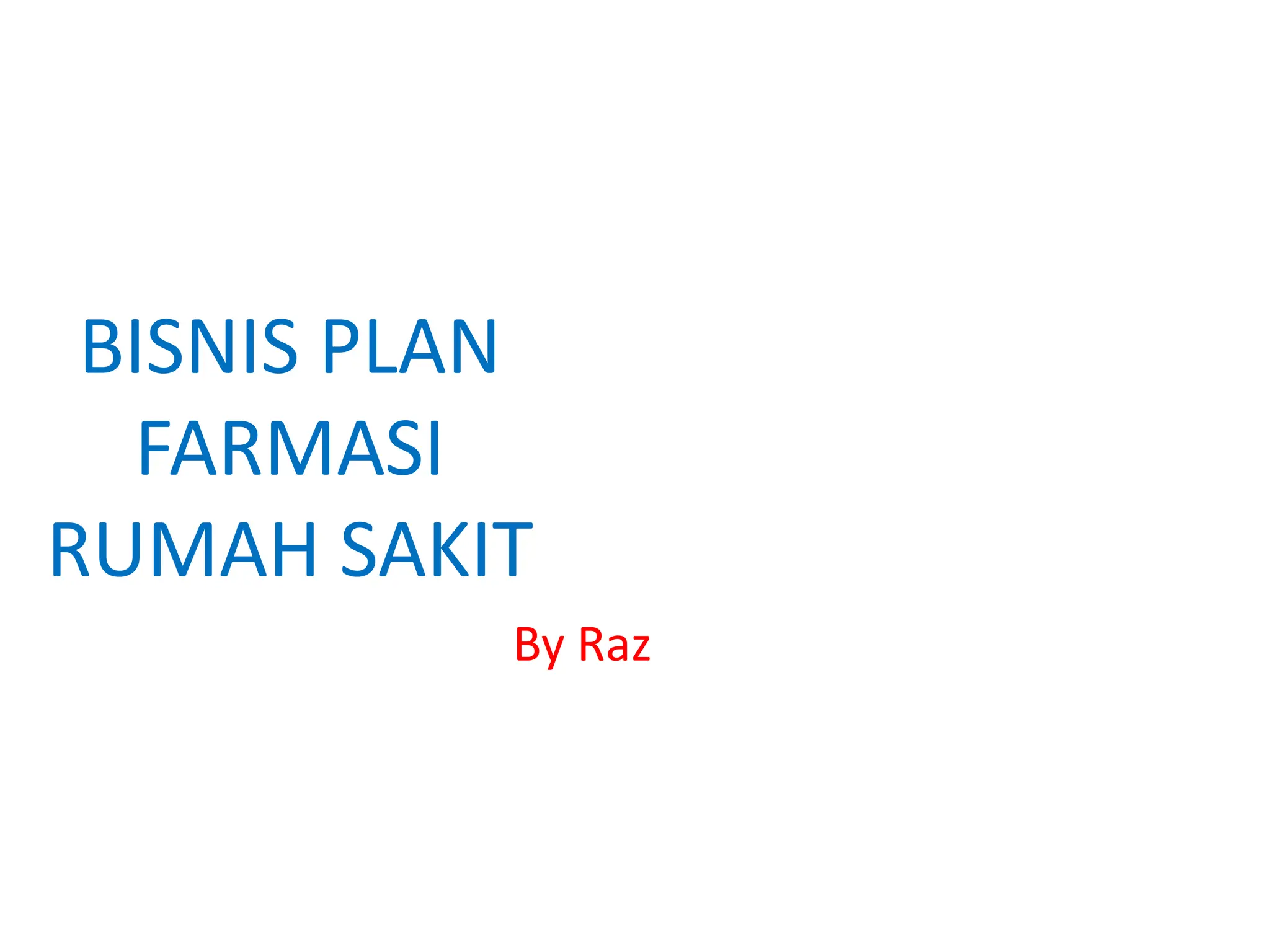 BISNIS PLAN FARMASI RUMAHSAKI BY RAZTpdf | PDF