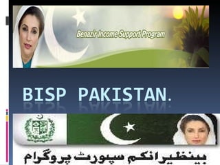 Bisp(Benazir Income Support Program.) | PPT
