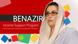 Benazir Income Support Program | PPTX