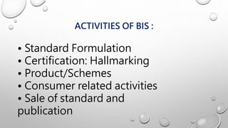 BIS (bureau of Indian standards) Presentation .pptx | Business ...