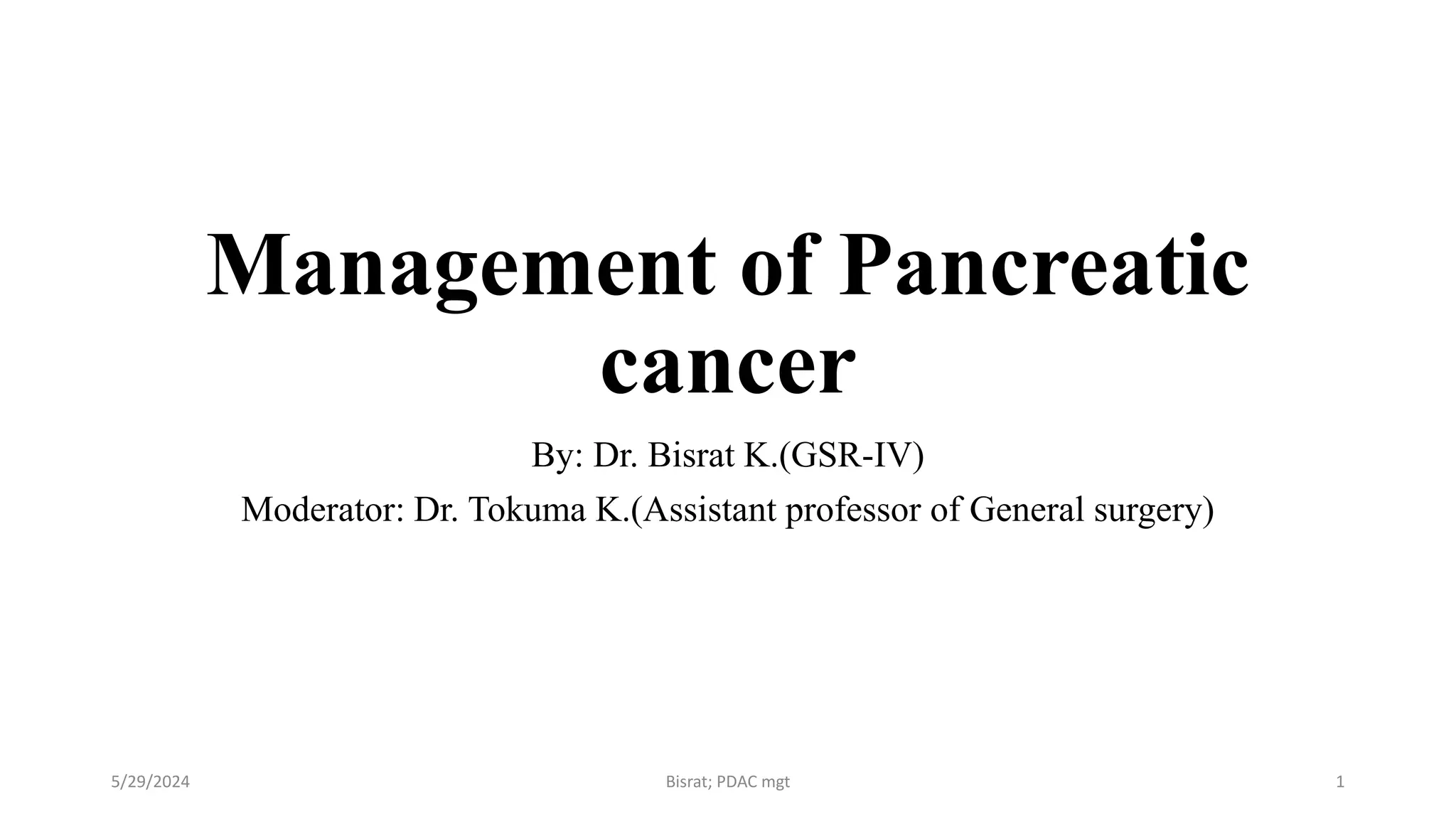BisratManagement of Pancreatic cancer(1).pptx